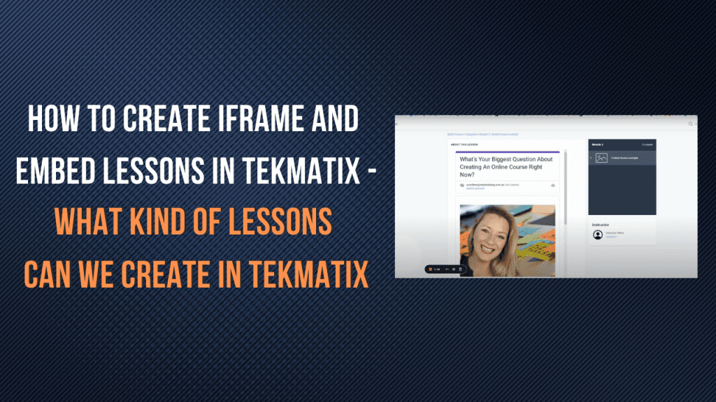 How To Create iFrame and Embed Lessons in TekMatix - What Kind of Lessons Can We Create in ...
