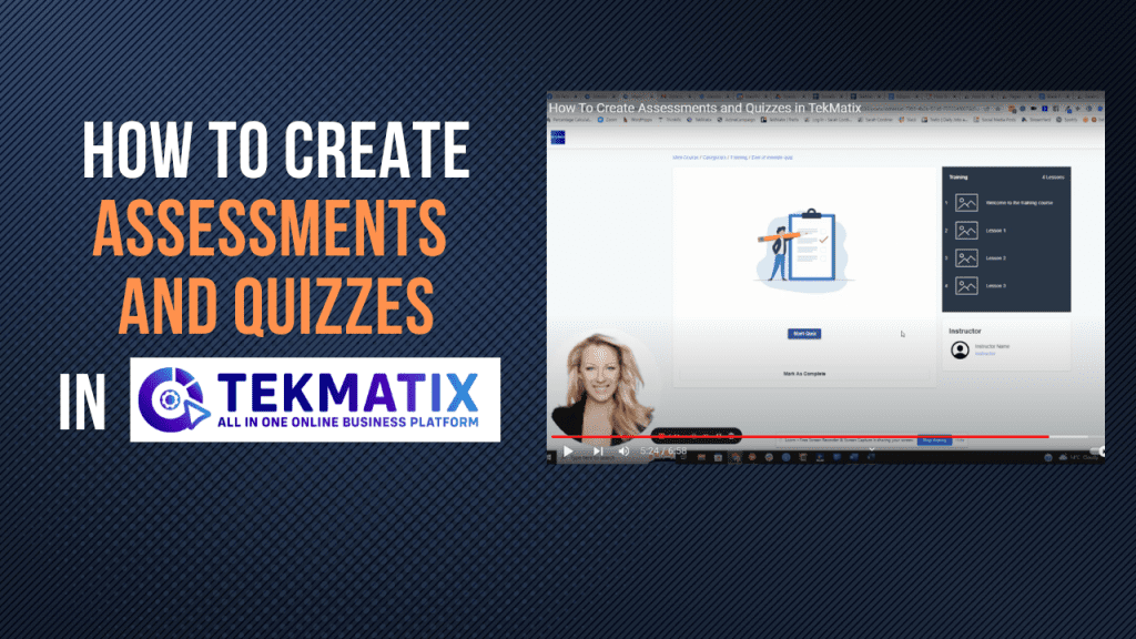 How To Create Assessments and Quizzes in TekMatix - Sarah Cordiner